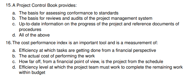 Solved 15. A Project Control Book provides: a. The basis for | Chegg.com