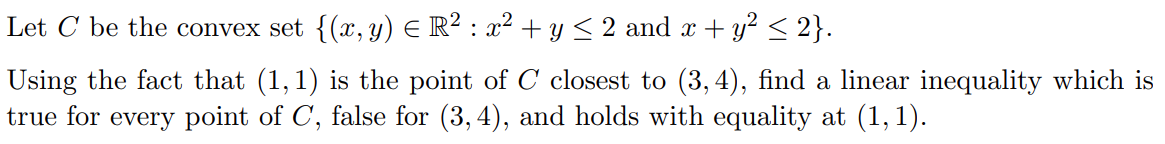Solved Let C be the convex set {(x, y) E R2 : x2 + y