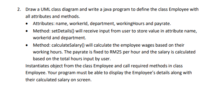 Solved 2. Draw a UML class diagram and write a java program | Chegg.com