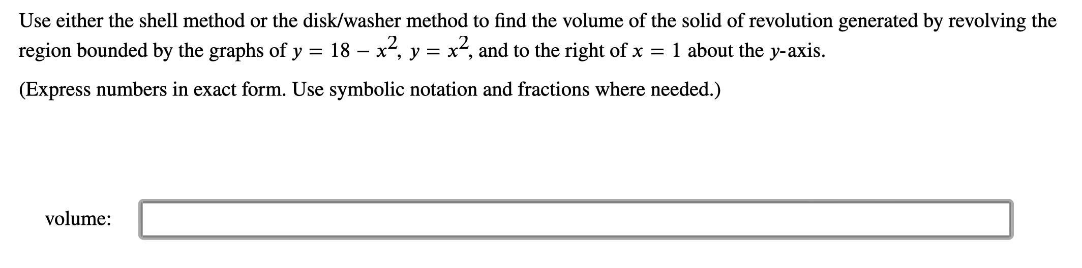 Solved Use either the shell method or the disk/washer method | Chegg.com