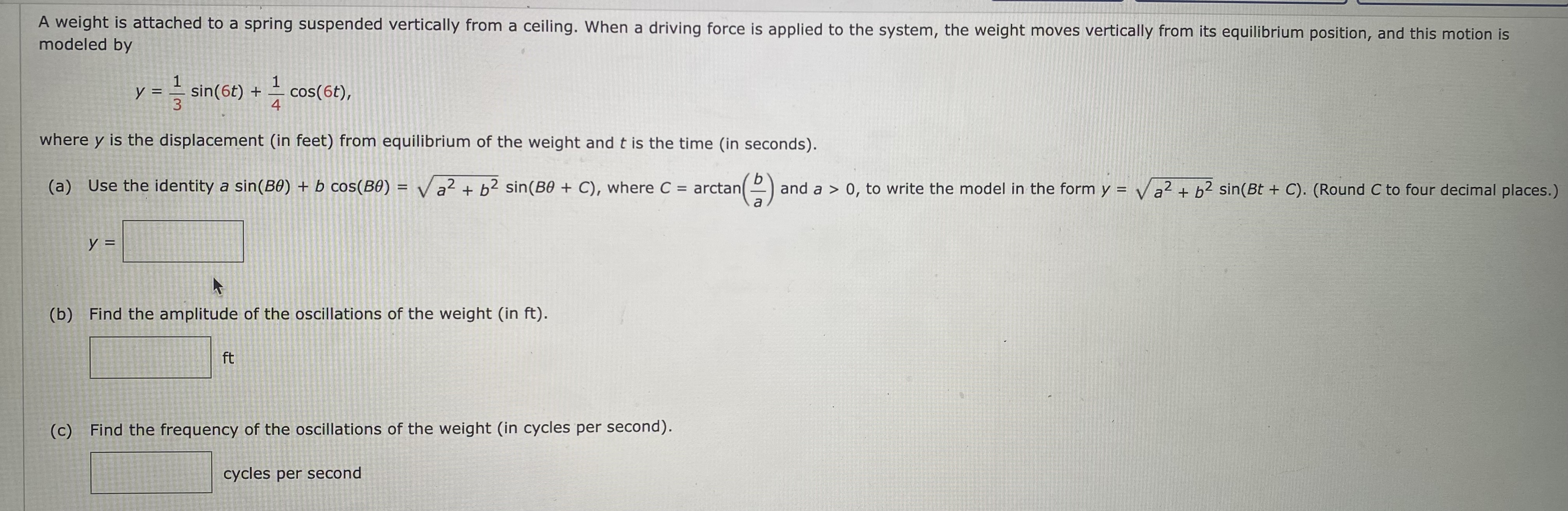 Solved modeled by y=31sin(6t)+41cos(6t) where y is the | Chegg.com