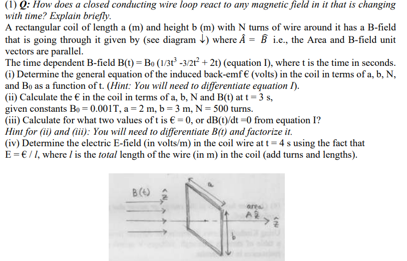 Solved (1) Q: How does a closed conducting wire loop react | Chegg.com