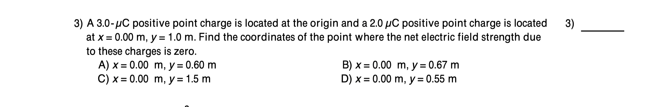 Solved A 3.0-μC ﻿positive point charge is located at the | Chegg.com