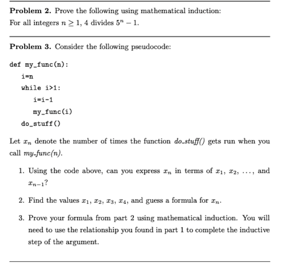Solved Problem 2. Prove the following using mathematical | Chegg.com