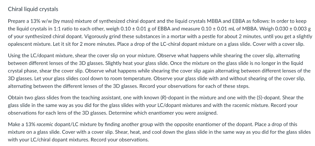Chiral liquid crystals Prepare a 13% w/w (by mass) | Chegg.com