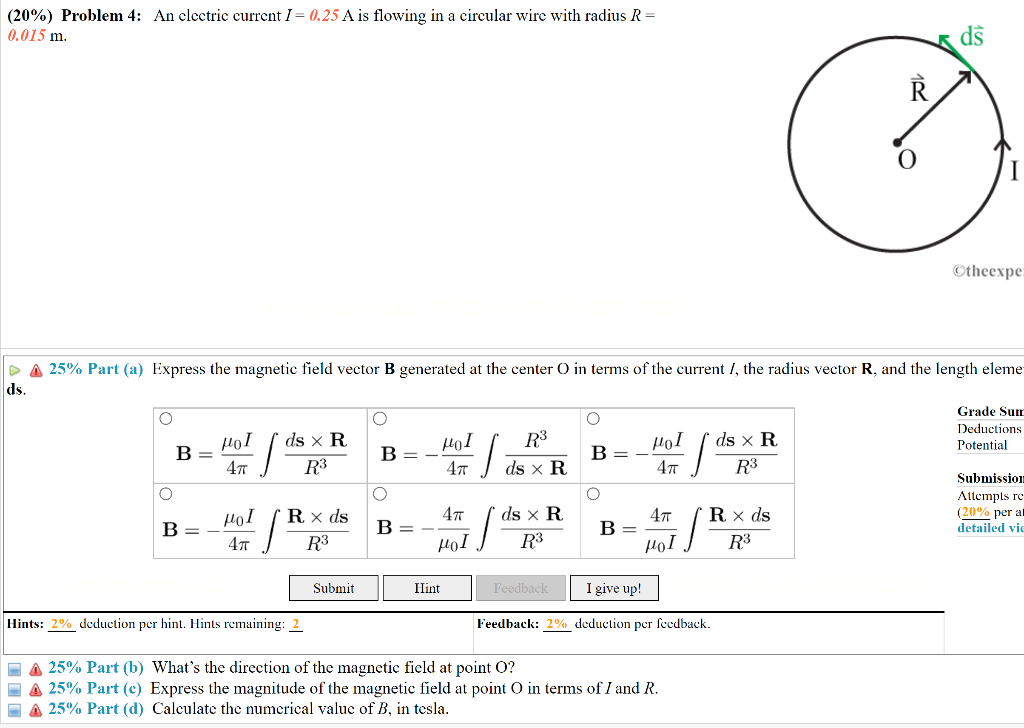 Solved (20\%) Problem 4: An clectric current I=0.25 A is | Chegg.com
