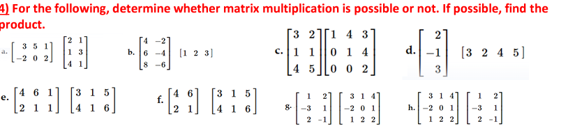 Solved For the following, determine whether matrix | Chegg.com