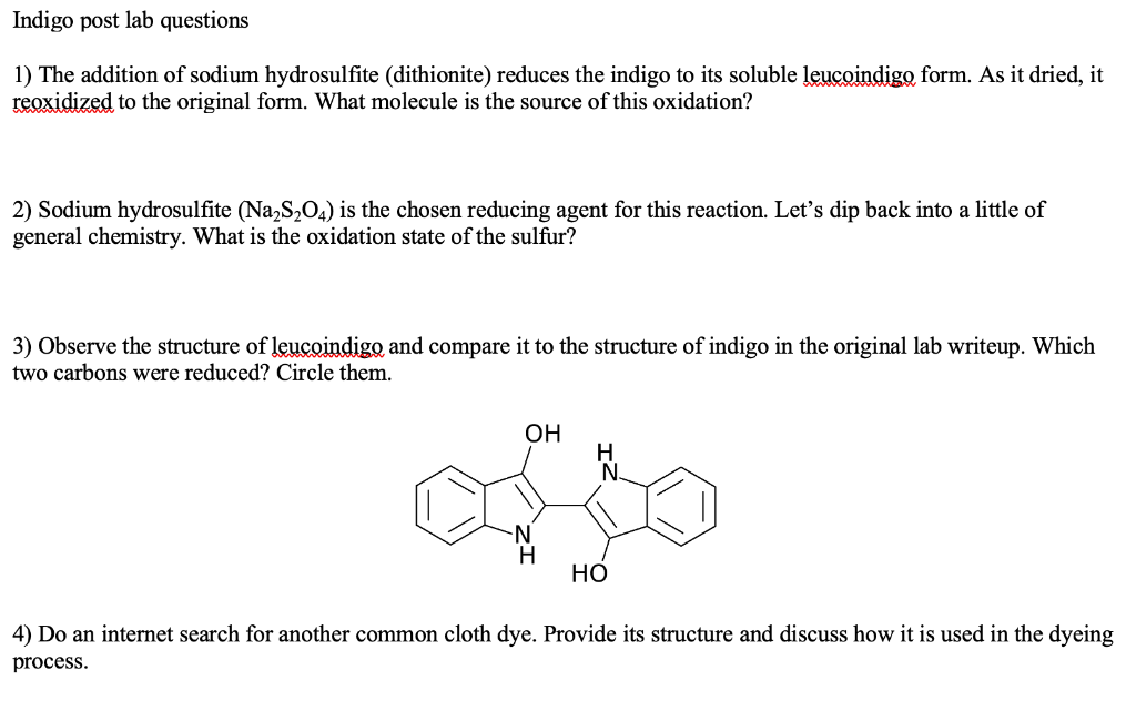 Solved Indigo post lab questions 1) The addition of sodium | Chegg.com