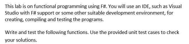 Solved This lab is on functional programming using F#. You | Chegg.com