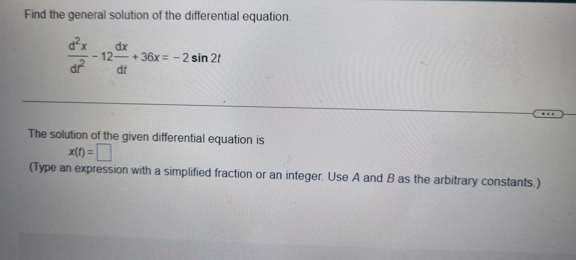 Solved Find the general solution of the differential | Chegg.com