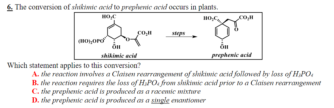 Solved 6. The conversion of shikimic acid to prephenic acid | Chegg.com