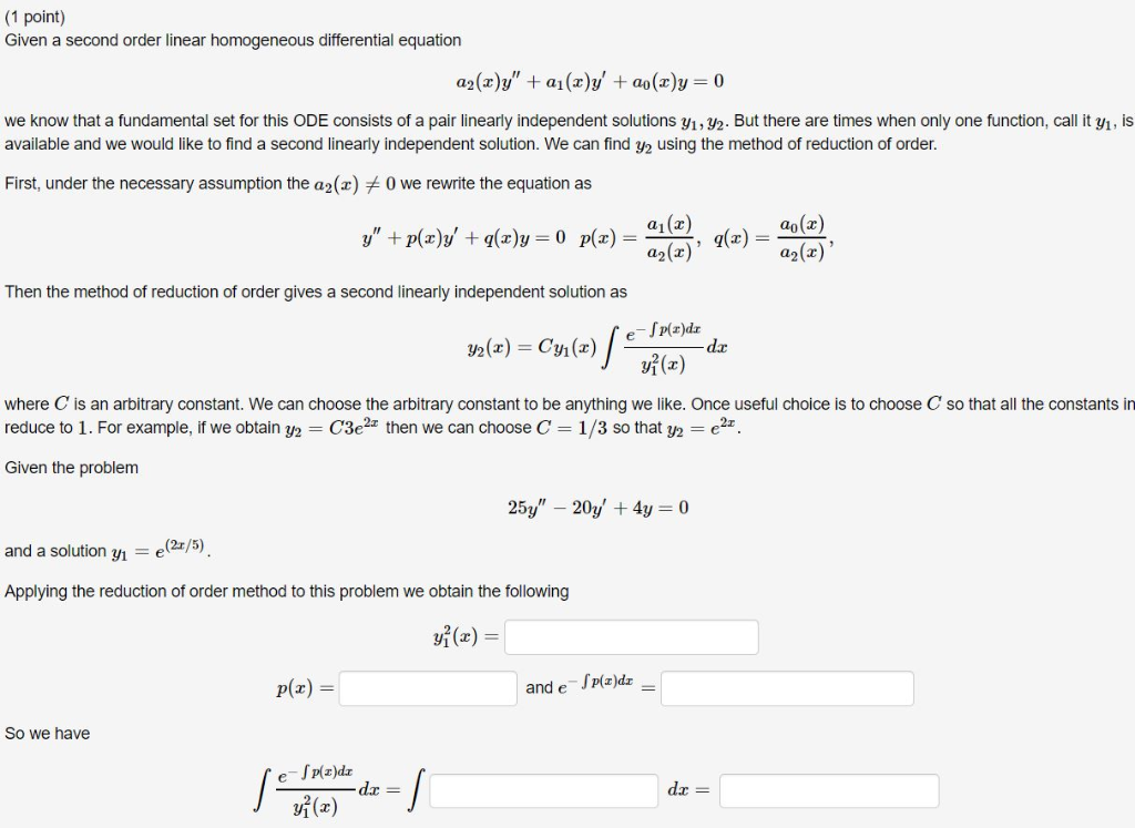Solved (1 point) Given a second order linear homogeneous | Chegg.com