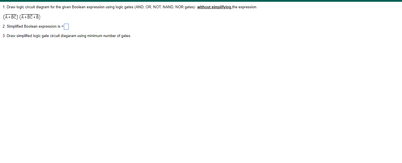 Solved 1. Draw logic circuit diagram for the given Boolean | Chegg.com