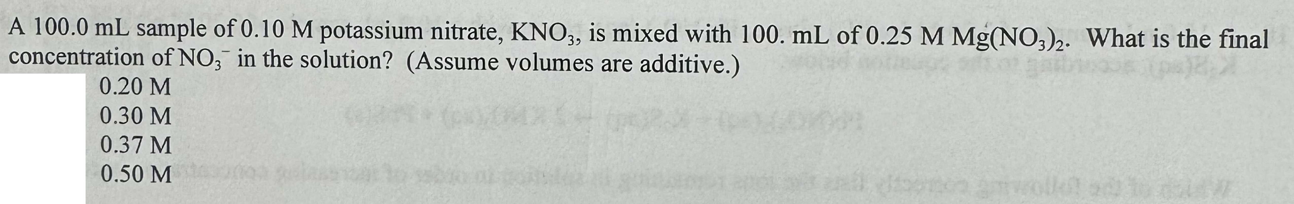 Solved A 100.0mL ﻿sample of 0.10M ﻿potassium nitrate, KNO3, | Chegg.com