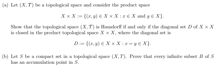 Solved A Let X T Be A Topological Space And Consider The