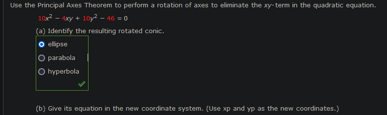 Solved Use the Principal Axes Theorem to perform a rotation | Chegg.com