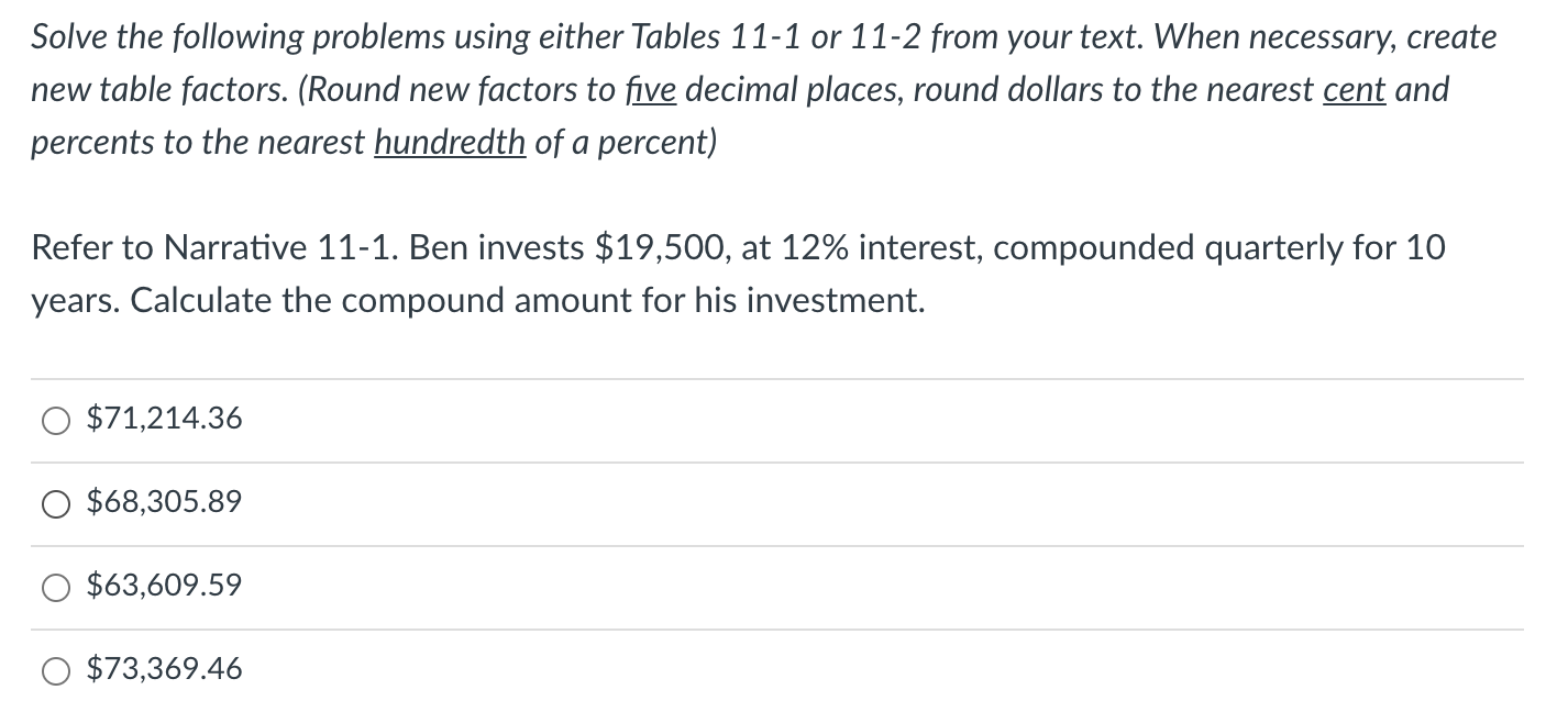 Solved Solve the following problems using either Tables 11-1 | Chegg.com