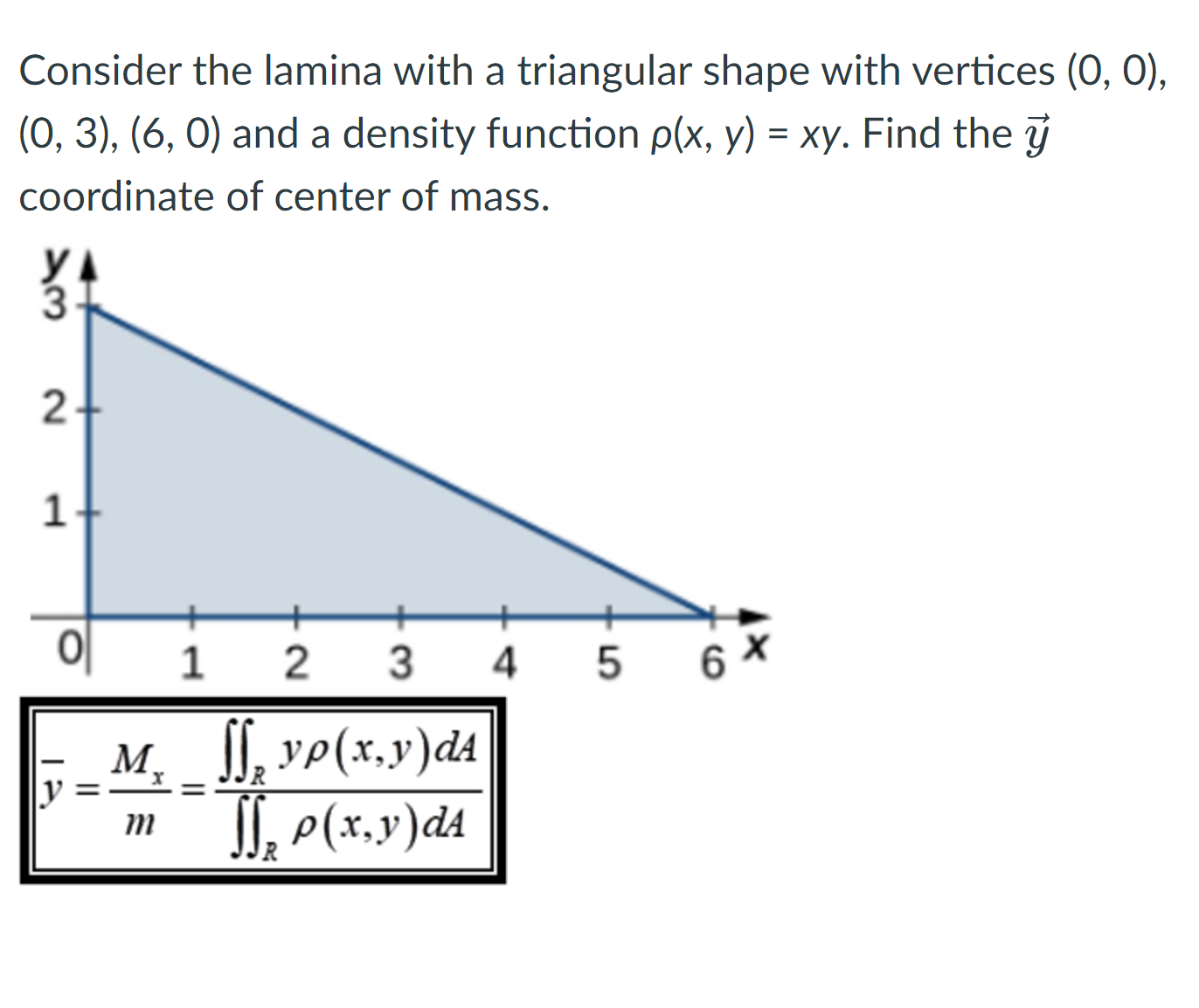 Solved Consider the lamina with a triangular shape with | Chegg.com