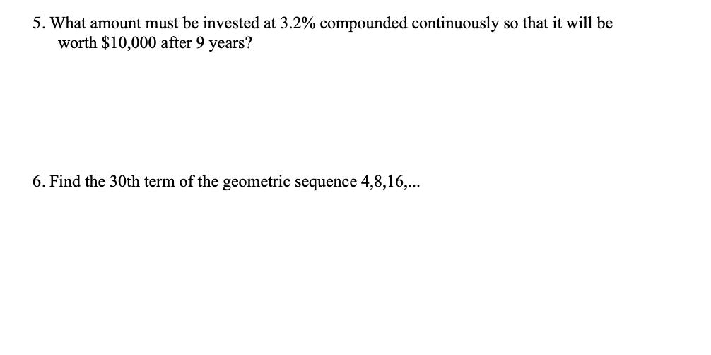 Solved 5. What amount must be invested at 3.2% compounded | Chegg.com