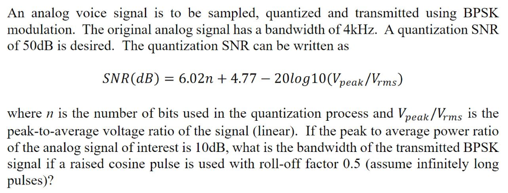 Solved An analog voice signal is to be sampled, quantized | Chegg.com