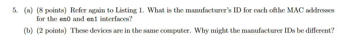 Listing 1: Sample ifconfig output ifconfig 100: | Chegg.com