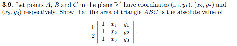Solved 3.9. Let points A, B and C in the plane R2 have | Chegg.com
