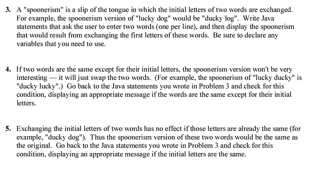 Solved 3. A "spoonerism" is a slip of the tongue in which | Chegg.com