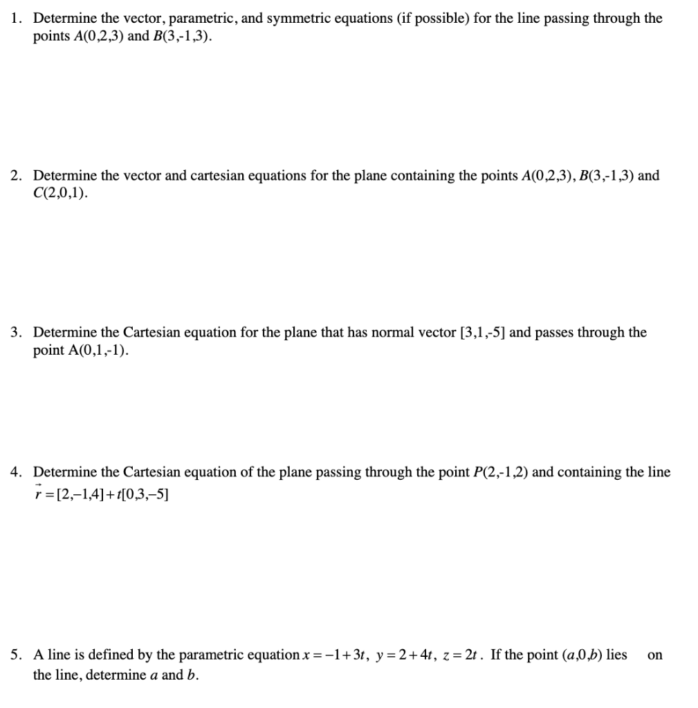 Solved 1 Determine The Vector Parametric And Symmetric