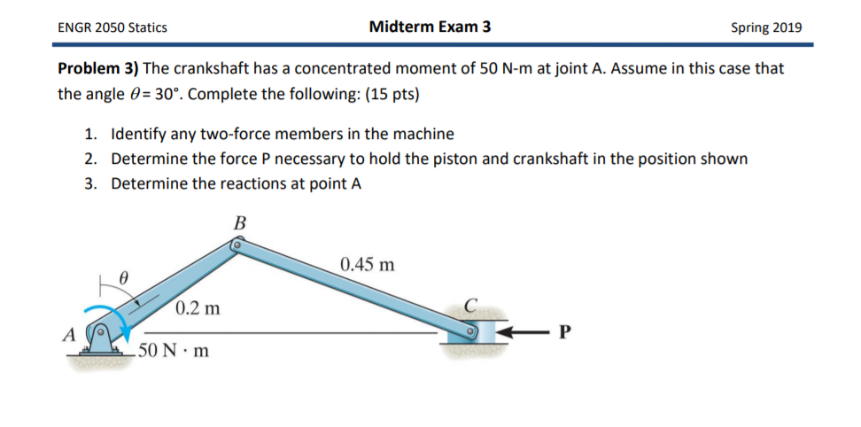 Solved ENGR 2050 Statics Midterm Exam 3 Spring 2019 Problem | Chegg.com