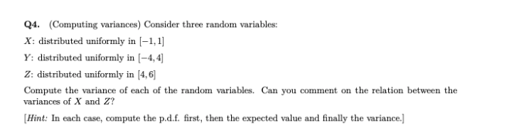 Solved Q4. (Computing variances) Consider three random | Chegg.com Solved Q4. (Computing variances) Consider three random | Chegg.com