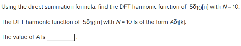 Solved Using the direct summation formula, find the DFT | Chegg.com