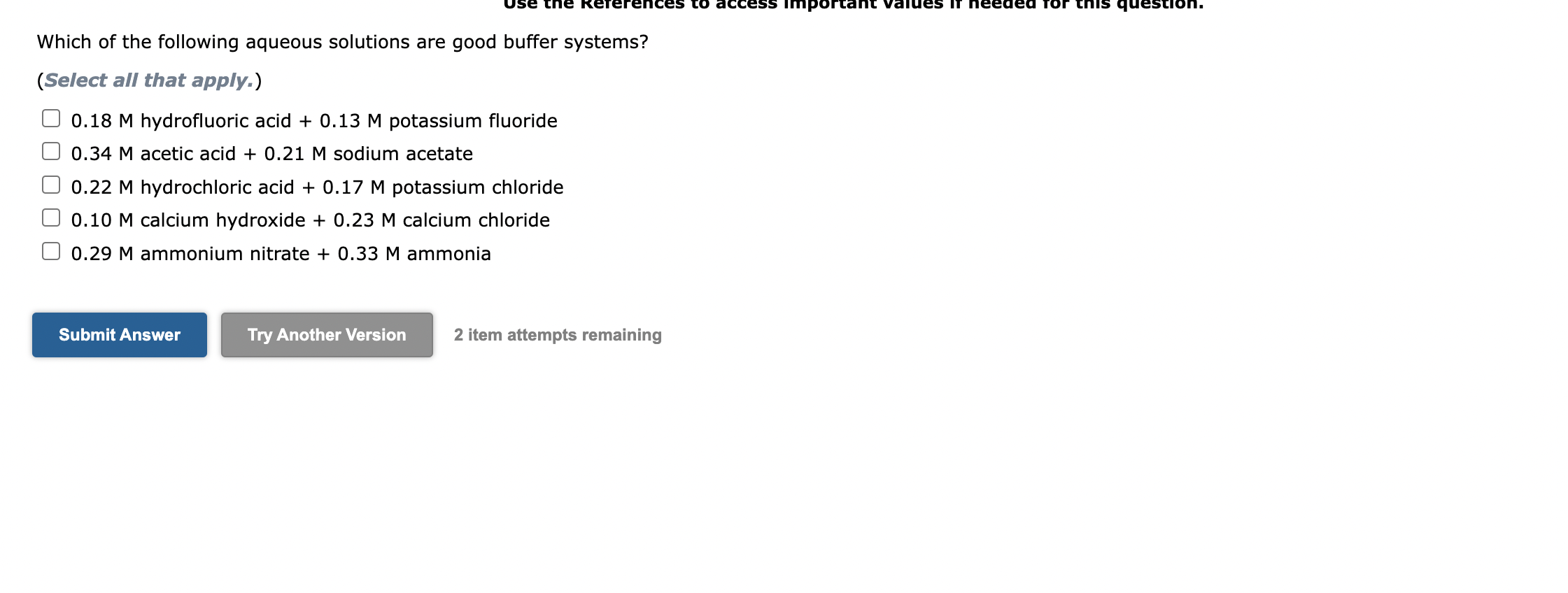 Solved Which of the following aqueous solutions are good | Chegg.com