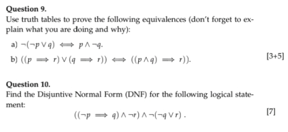 Solved Question 9. Use truth tables to prove the following | Chegg.com
