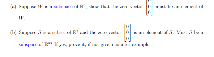 Solved (a) Suppose W is a subspace of R', show that the zero | Chegg.com