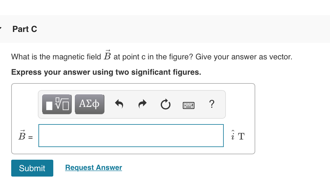 Solved Part C What is the magnetic field B at point c in the | Chegg.com