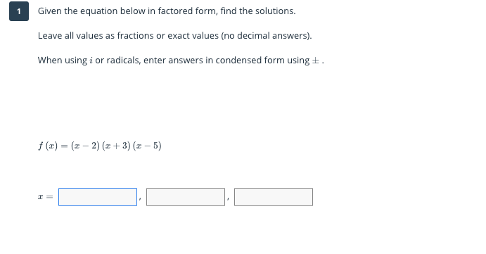 Solved 1 Given the equation below in factored form, find the | Chegg.com