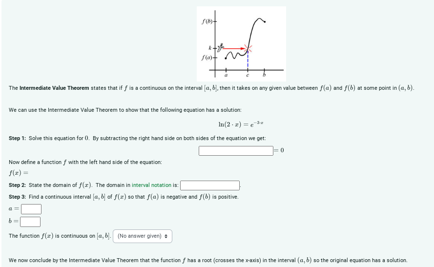 Solved The Intermediate Value Theorem states that if f is a | Chegg.com