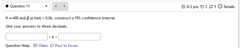 Solved Question 11If n=400 ﻿and widehat(p) ( p-hat) =0.06, | Chegg.com
