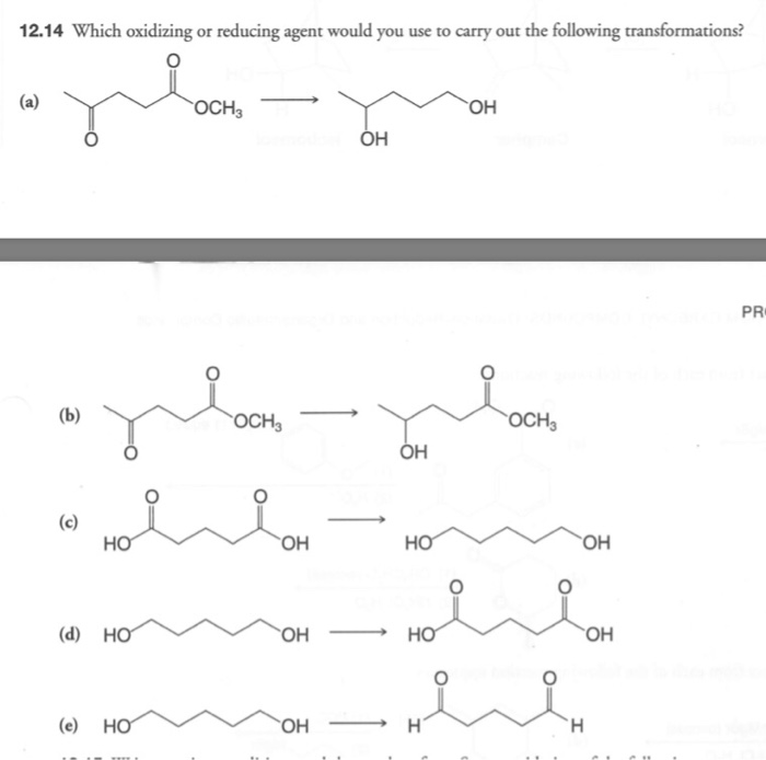 Solved 12.14 Which oxidizing or reducing agent would you use | Chegg.com