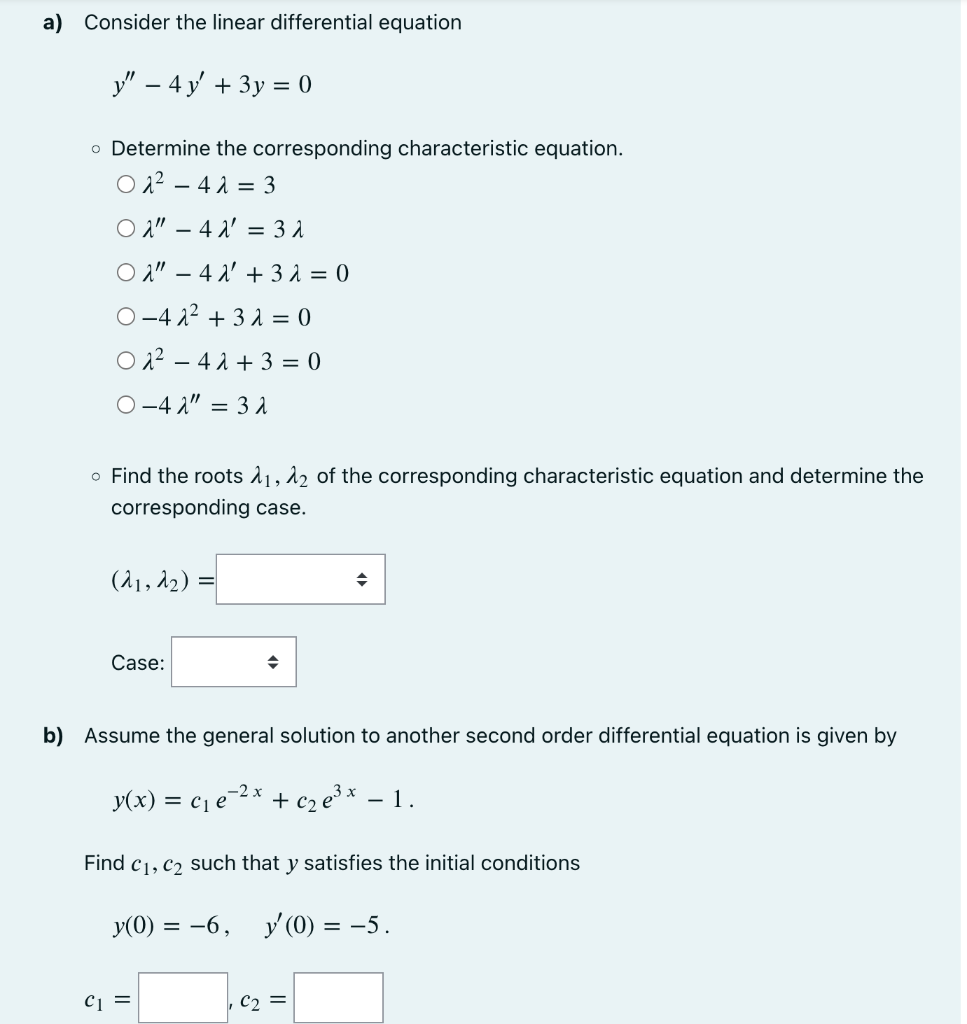 Solved a) Consider the linear differential equation | Chegg.com