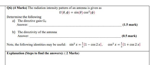Solved Q6) (4 Marks) The radiation intensity pattern of an | Chegg.com