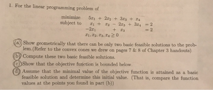 Solved 1. For the linear programming problem of minimize 5x1 | Chegg.com