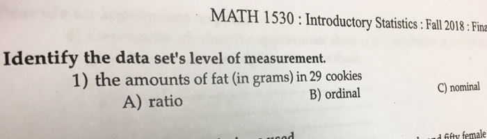 Solved Math 1530 Introductory Statistics Fall 2018 Fina