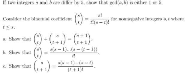 Solved If two integers a and b are differ by 5 , show that | Chegg.com