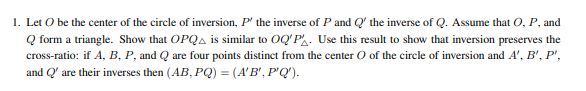 Solved Let O be ﻿the center of ﻿the circle of ﻿inversion, P' | Chegg.com