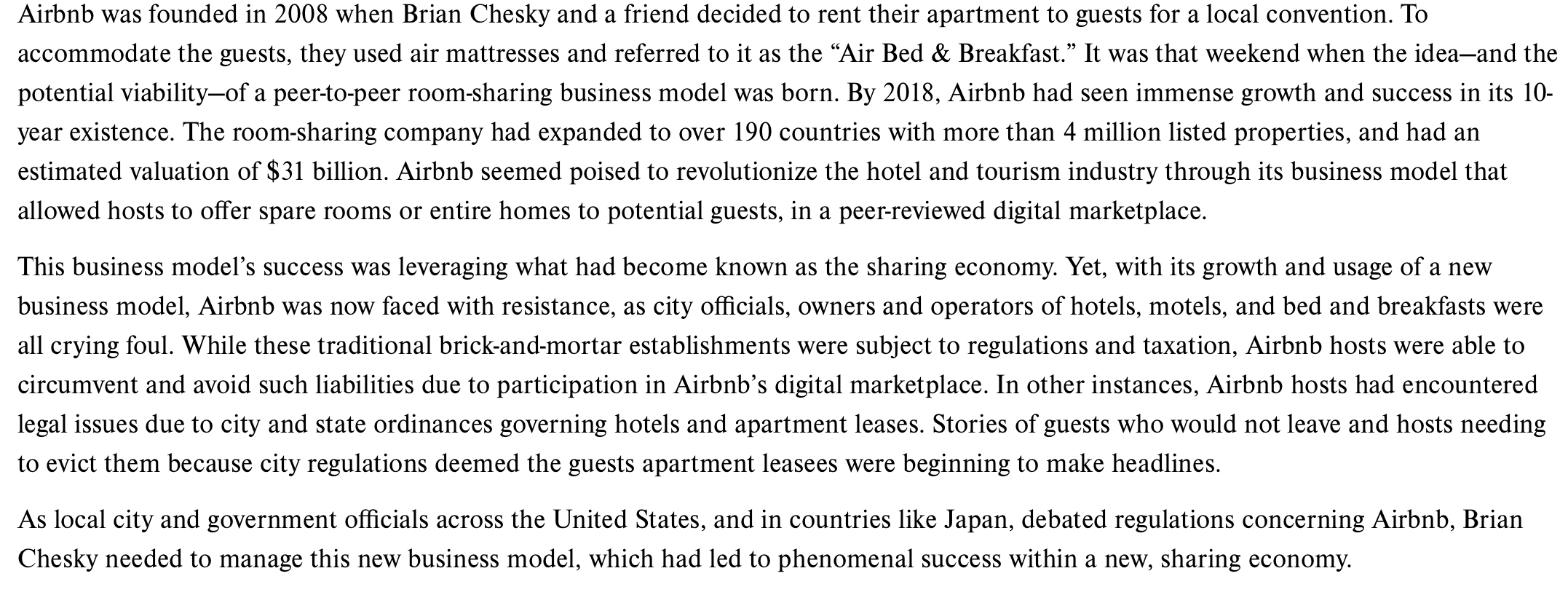 Airbnb was founded in 2008 when Brian Chesky and a | Chegg.com