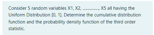 Solved Consider 5 random variables X1,X2,……………..,X all | Chegg.com