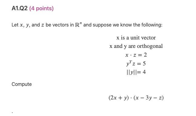 Solved A1.Q2 (4 points) Let x, y, and z be vectors in R" and | Chegg.com