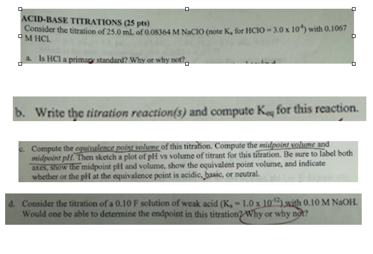 Solved Consider the titration of 25.0mL ﻿of 0.08364MNaClO | Chegg.com