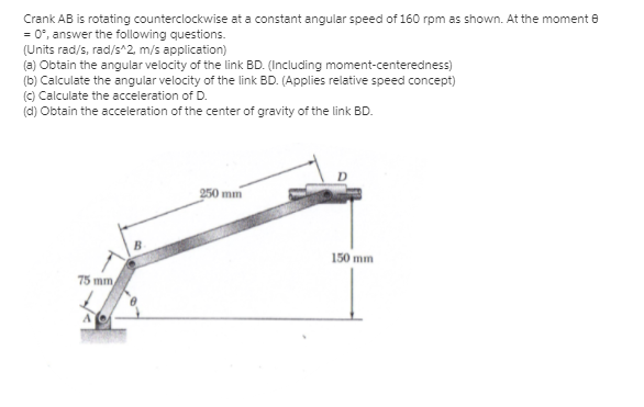Crank AB is rotating counterclockwise at a constant | Chegg.com